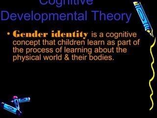 _Theories-of-Gender-DevElopment | PPT