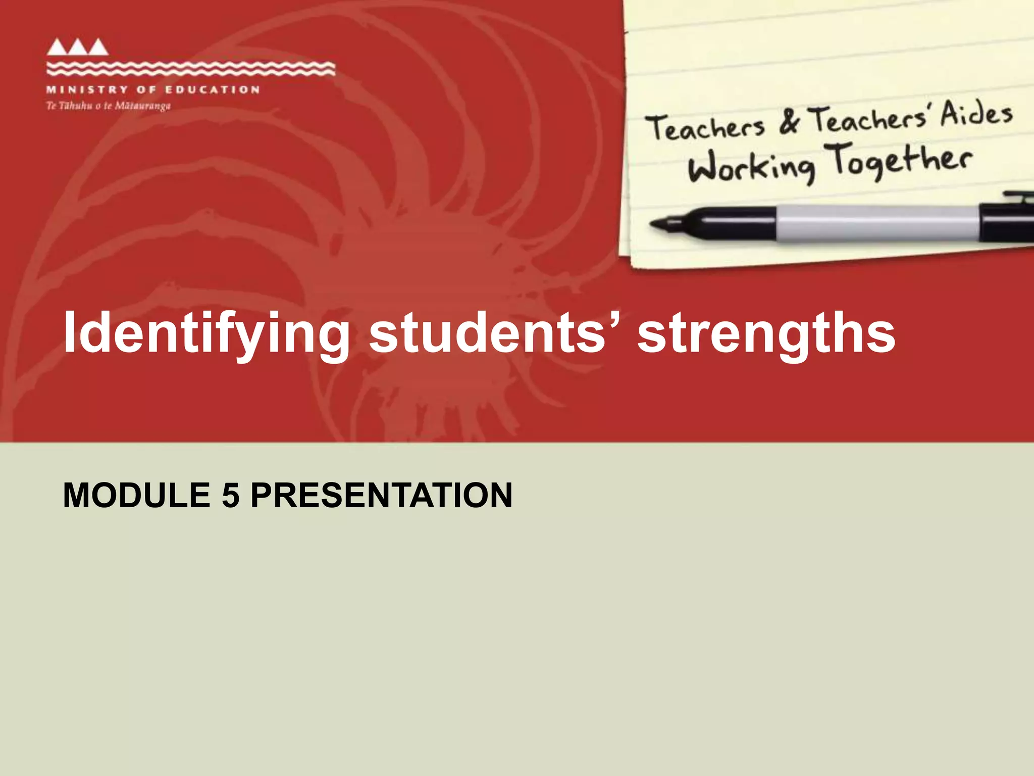 Module 5 Identifying students’ strengths | PPTX