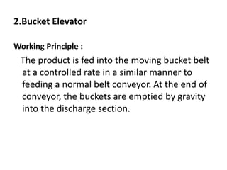 Material handling equipments : conveyors and elevators | PPTX