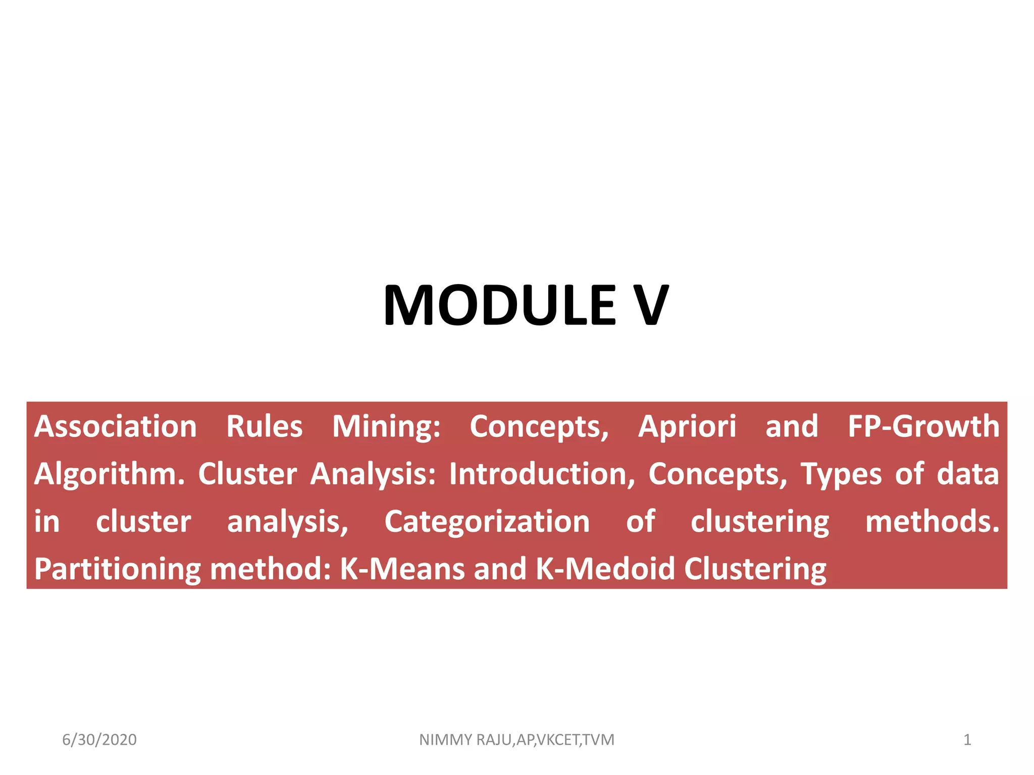 CS 402 DATAMINING AND WAREHOUSING -MODULE 5 | PPTX