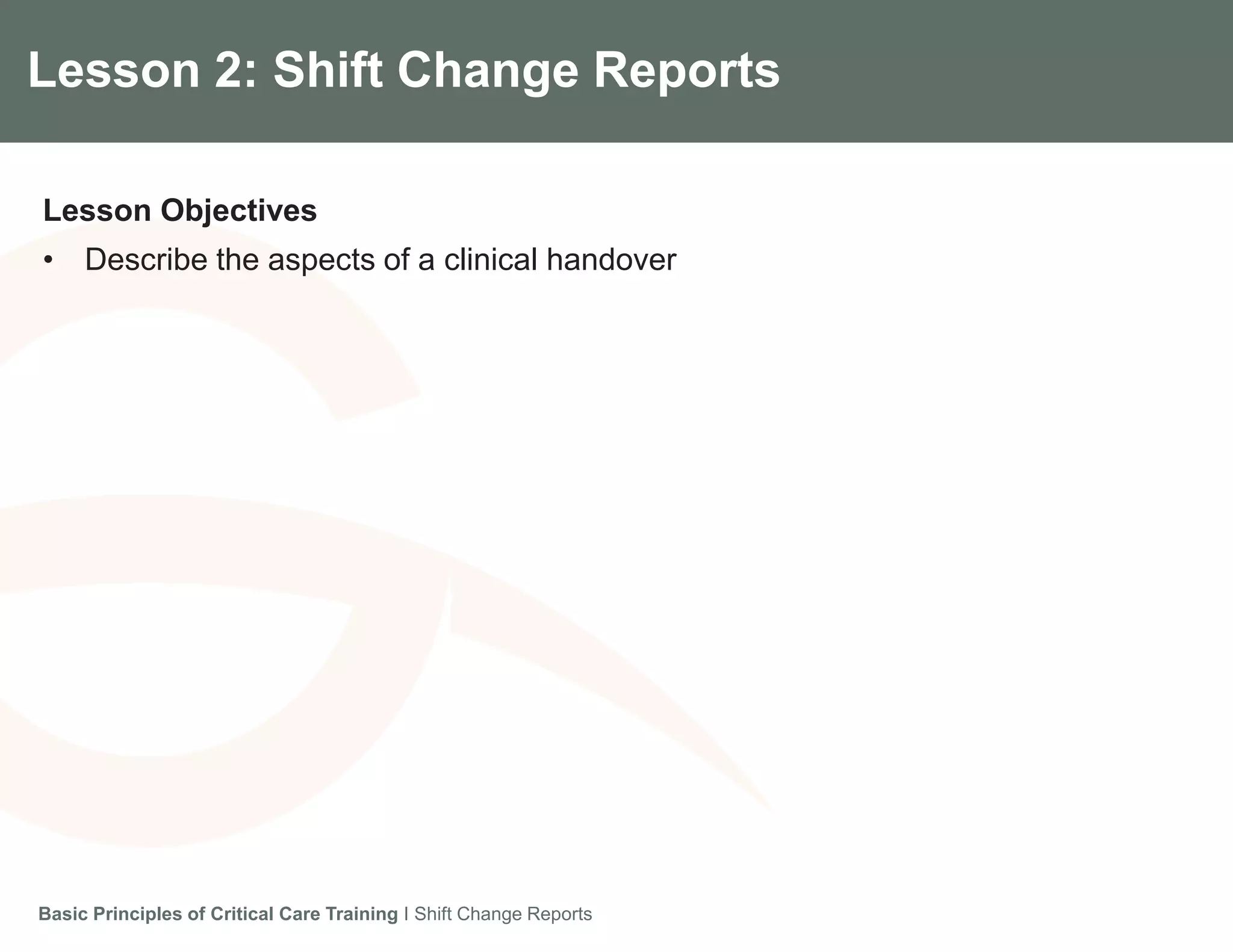 Module 5.2 Shift Change Reports | PPTX