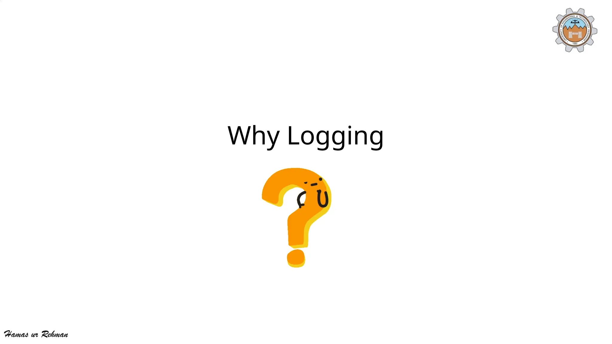 Module 5 logging and its uses ----------------------- | PPT
