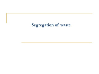 Hospital waste management, Bio Medical Waste Management.ppt