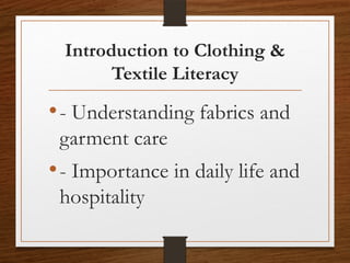 Module 5 - Clothing & Textile Literacy.pptx