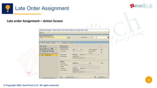 Module 5 - Late Order Assignment process | PPTX