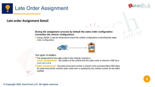 Module 5 - Late Order Assignment process | PPTX
