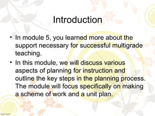 Module 5 - Making a Scheme of Work and a Unit Plan.ppt