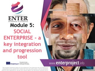 Module 5 social enterprise - a key integration and progression tool | PPT