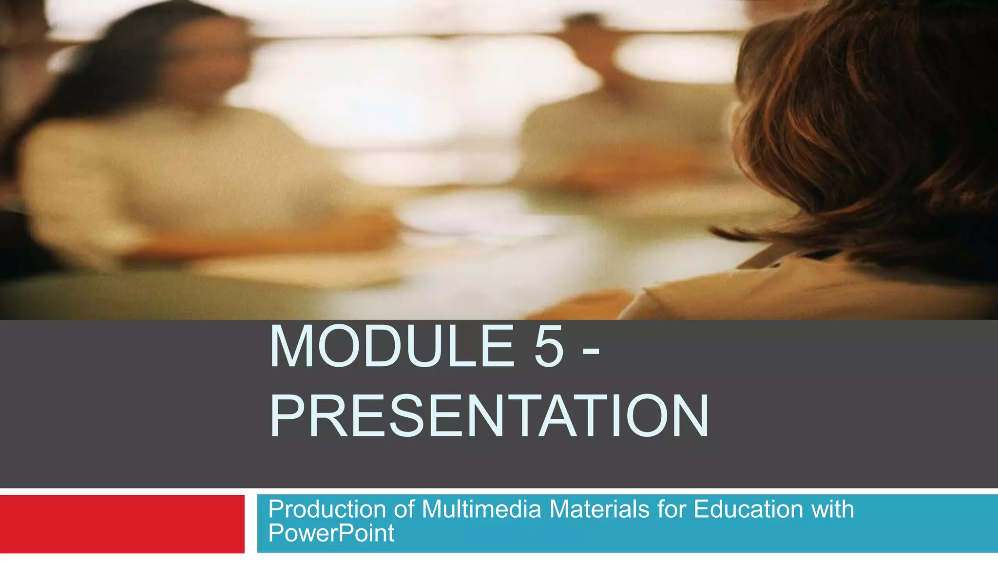 Module 5 - tutor presentation | PPT