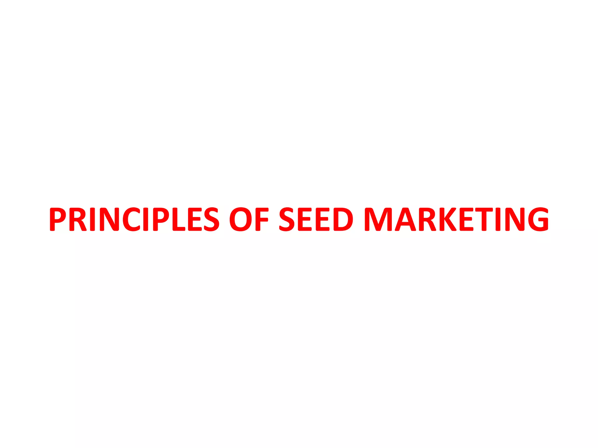 Module 5.1 - Seed marketing principles | PPTX