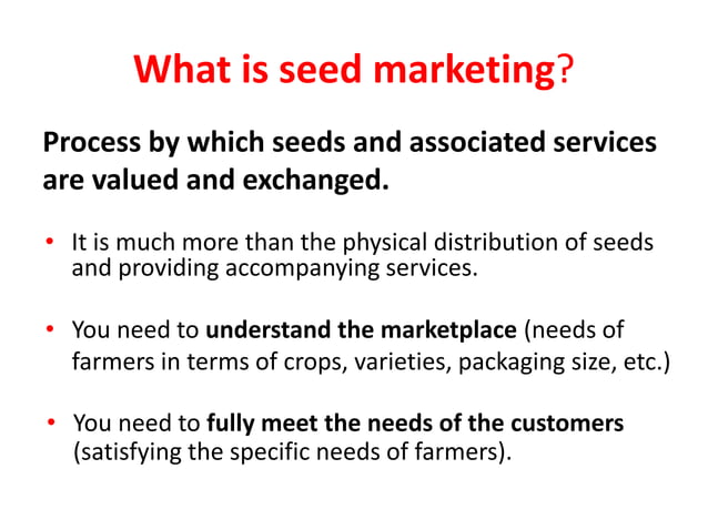 Module 5.1 - Seed marketing principles | PPTX | Agriculture | Industries