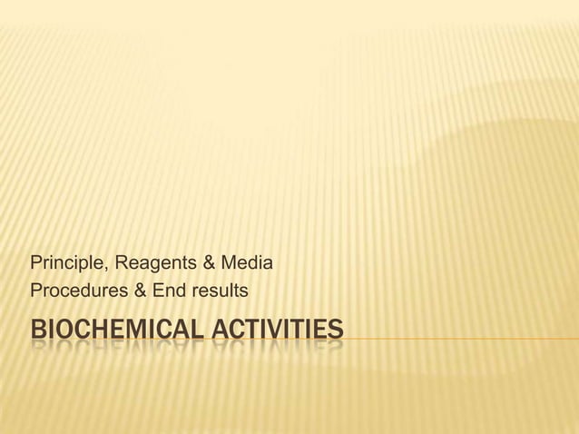 Module5b biochemicalactivitiesforthelab-120620065407-phpapp02 | PPTX