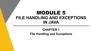 Module 5_Ch1 - File Handling And Exception.pptx