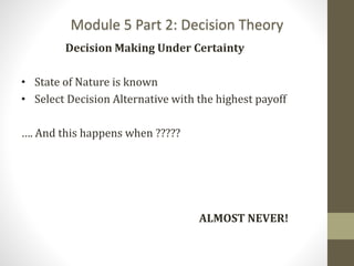 Module 5 Decision Theory | PPTX