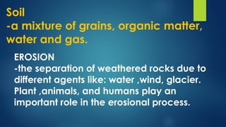 Earth and Life Science Quarter 1 Module 5 Exogenic Processes | PPTX