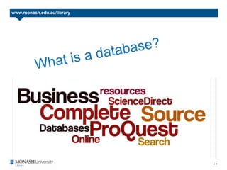 Module 5: Finding databases at Monash University Library | PPSX