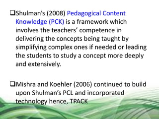 TPACK as a Framework for Technology Driven Teaching and Learning | PDF