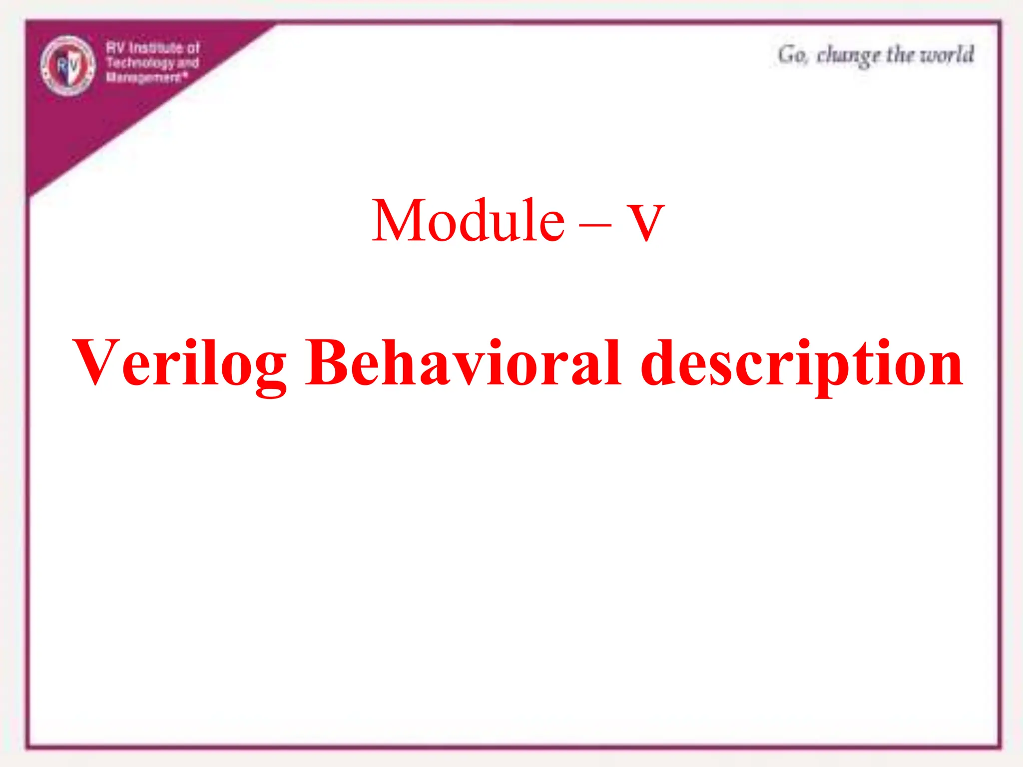 Digital System Design Using Verilog Module 5 Ppt Pptx