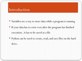 Module 5_Reading and Writing Files.pptx. | PPTX