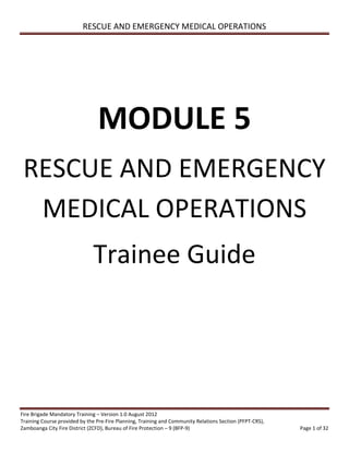 Volunteer Fire Brigade Training Module 5 rescue and emergency medical operations | PDF