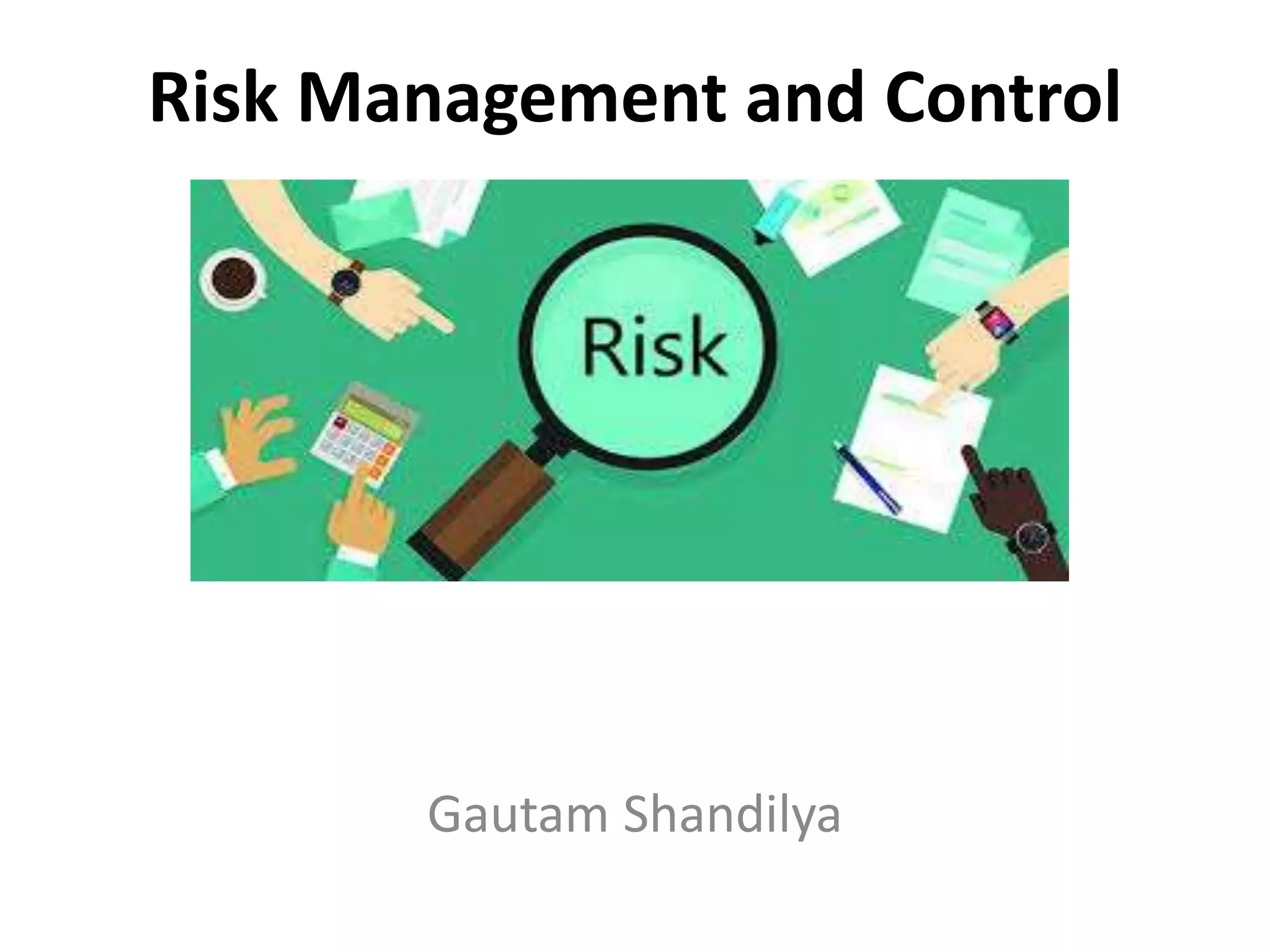 Module 5 Risk Management and Control.pptx