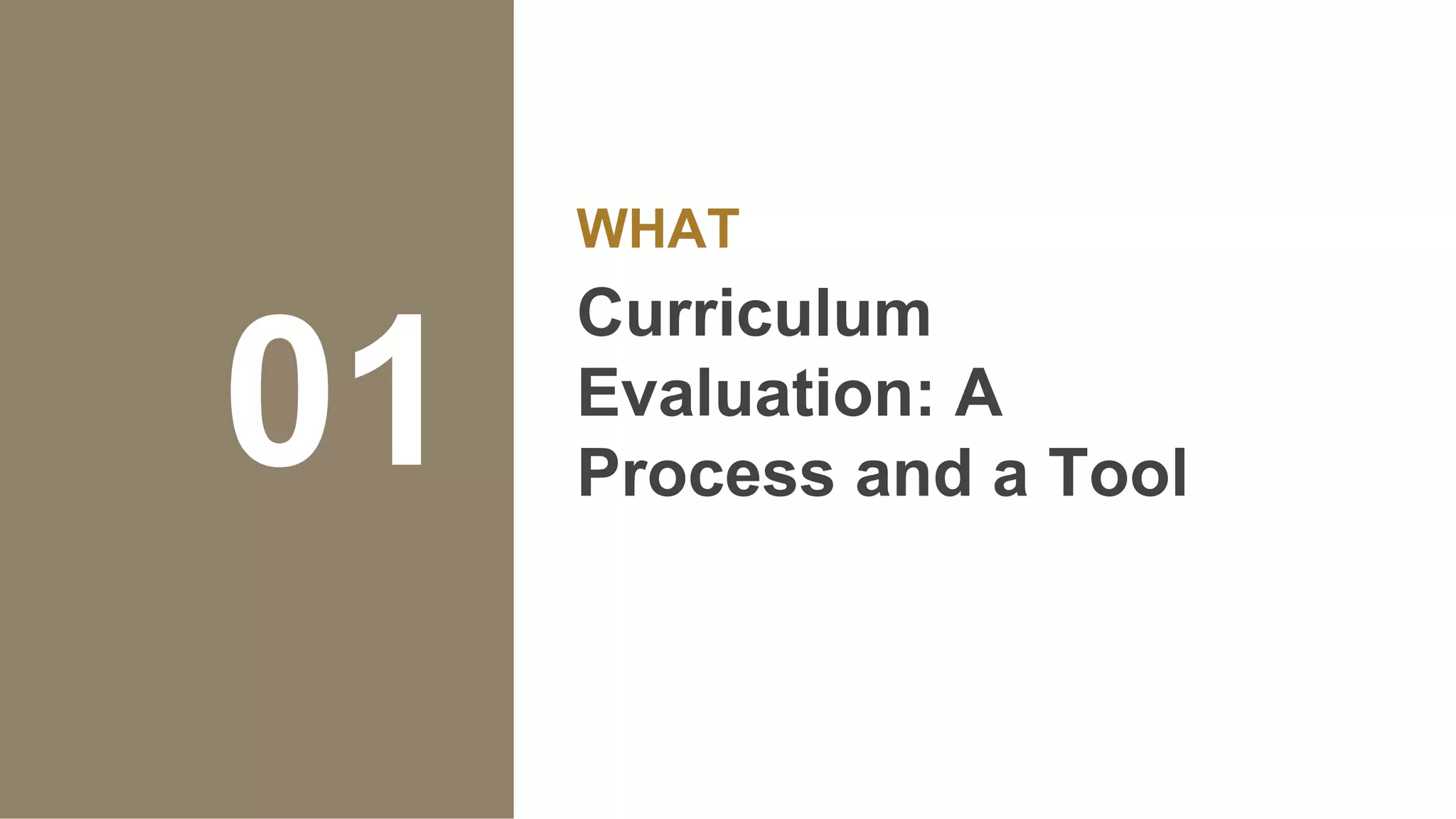 Module 5 What, Why, and How to Evaluate a Curriculum.pptx