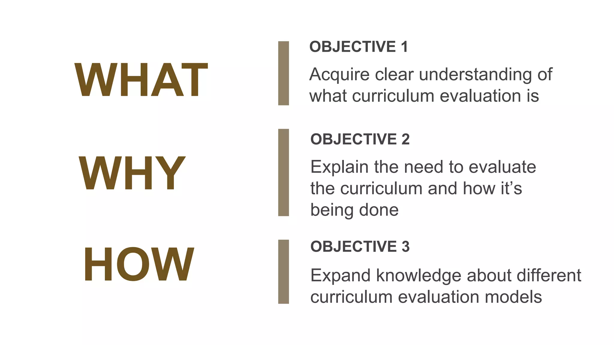 Module 5 What, Why, and How to Evaluate a Curriculum.pptx