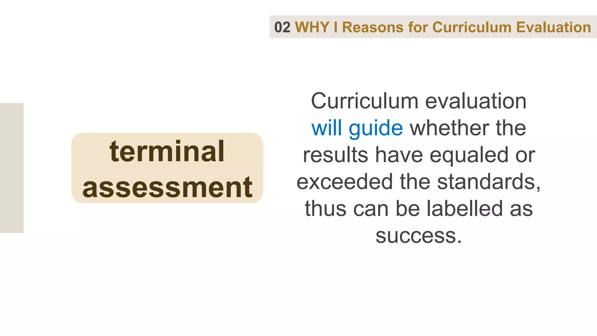 Module 5 What, Why, and How to Evaluate a Curriculum.pptx