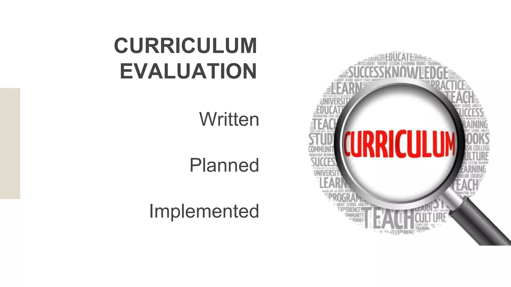 Module 5 What, Why, and How to Evaluate a Curriculum.pptx