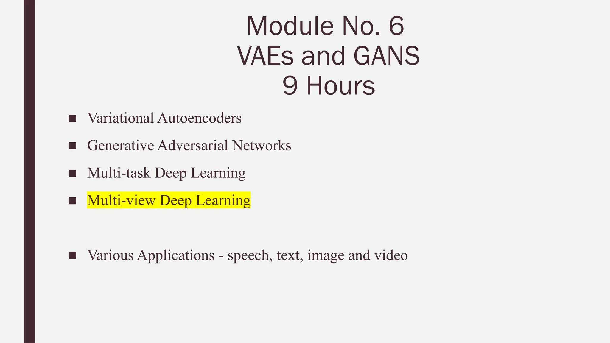 MODULE 6 - 4 Multi-View Deep Learning.pptx