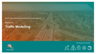 Traffic Modelling & The Importance of modelling.pptx