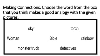MODULE 6- ANALOGIES COMPARISON.pptx