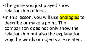 MODULE 6- ANALOGIES COMPARISON.pptx
