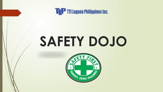 Module safety 6-DOJO for employees orientation | PPTX