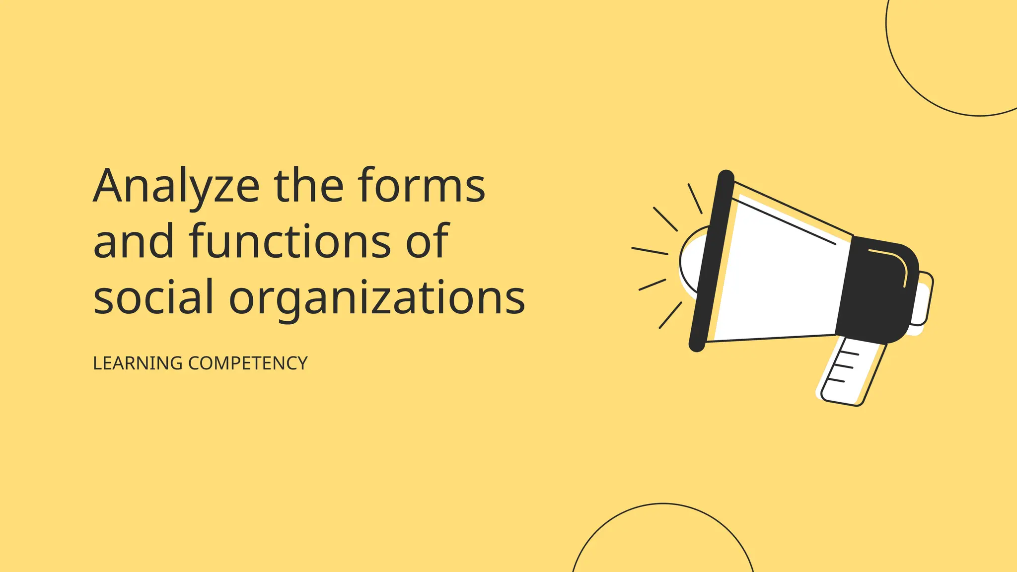 Module 6 - Forms and Functions of Social Groups and Organizations.pptx