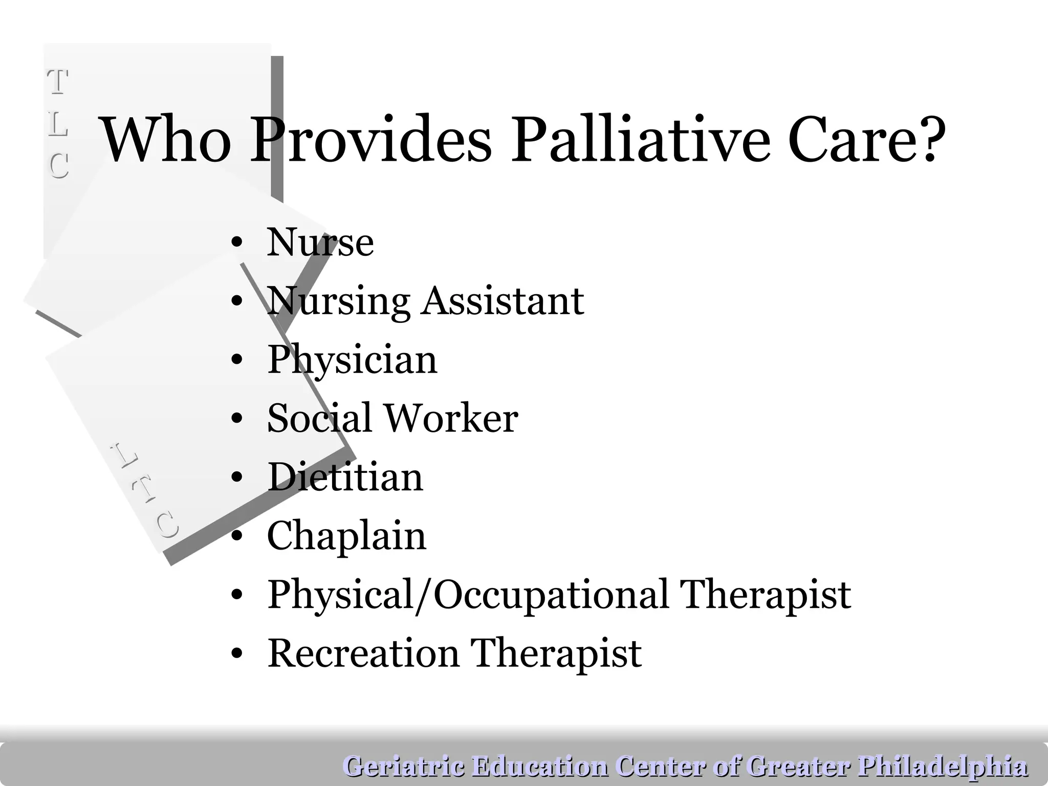 Module6-PalliativeCareSlideswithNotes2012.ppt