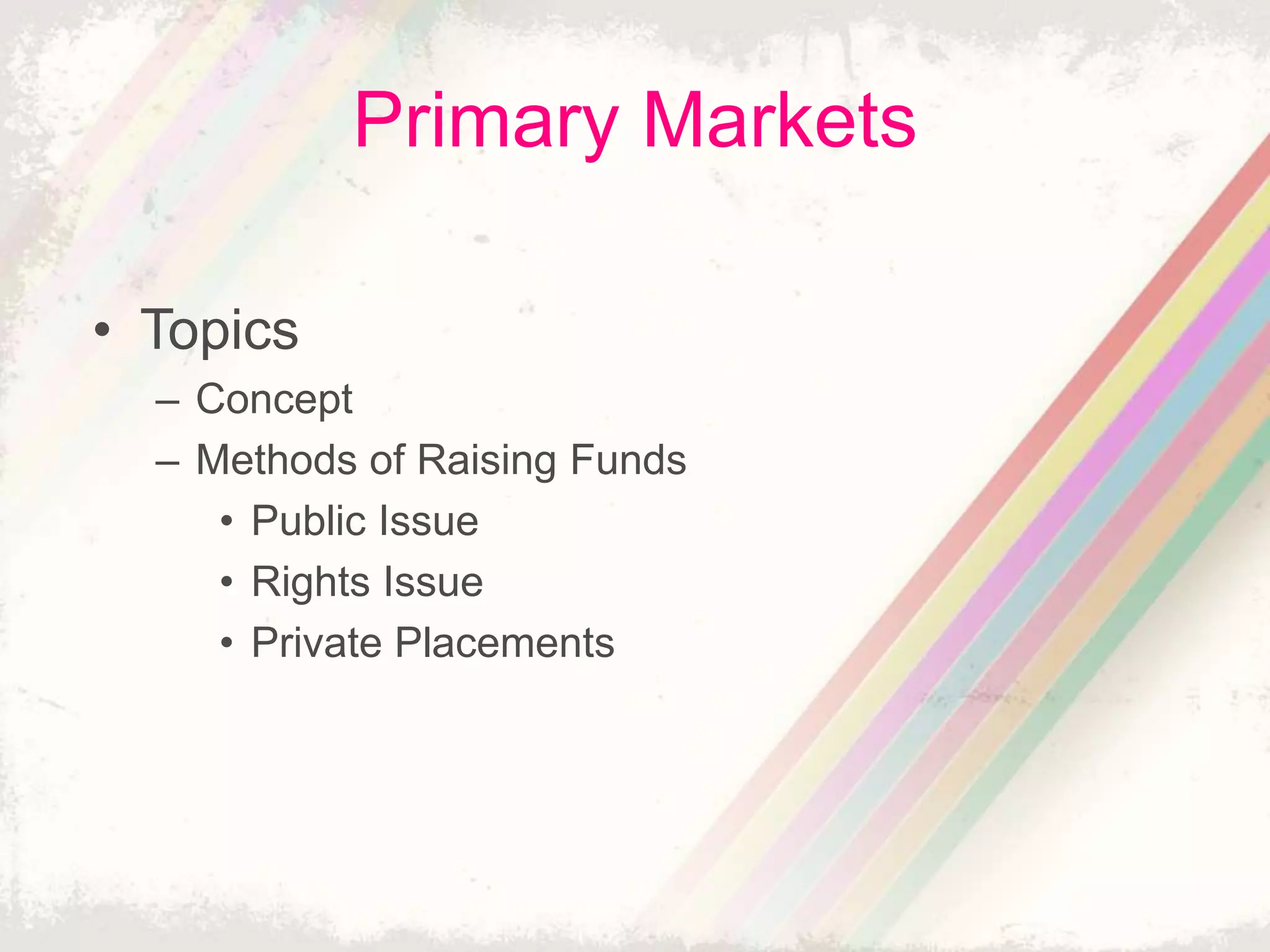 Primary Markets | PPTX