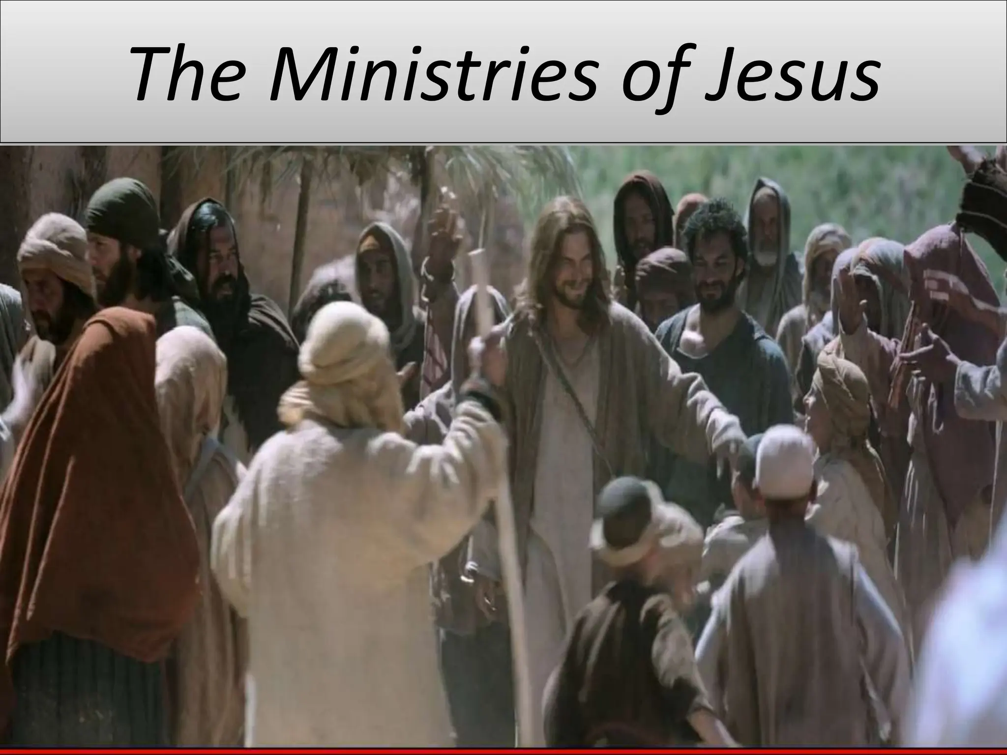 Module 6 - The Ministries of Jesus.pptx
