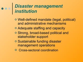 Policy and Insititutional Arrangement for Disaster Management | PPT
