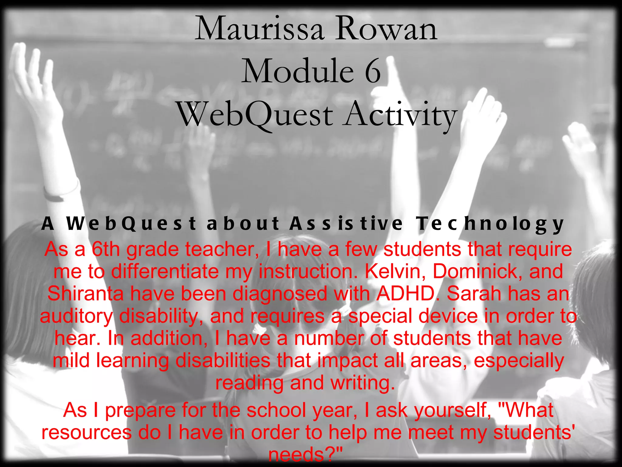 Assistive Technology WebQuest | PPT