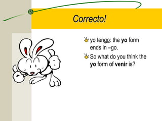 Module 7 irregular yo verbs | PPT