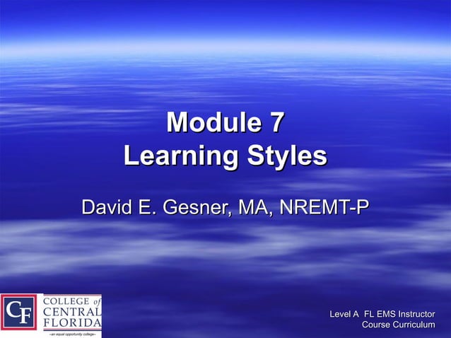 Module 7 Learning Styles: Learning skills | PPT