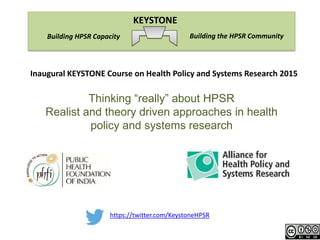 KEYSTONE / Module 7 / Slideshow 1 / Realist and theory driven ...