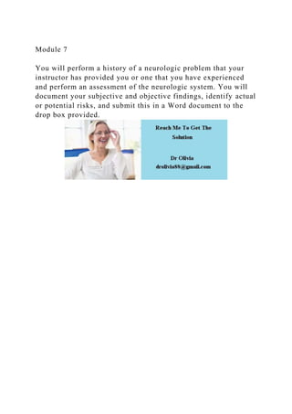 Module 7You will perform a history of a neurologic problem that .docx