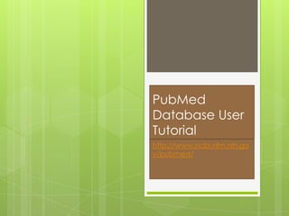Module 8 PubMed Database | PPT