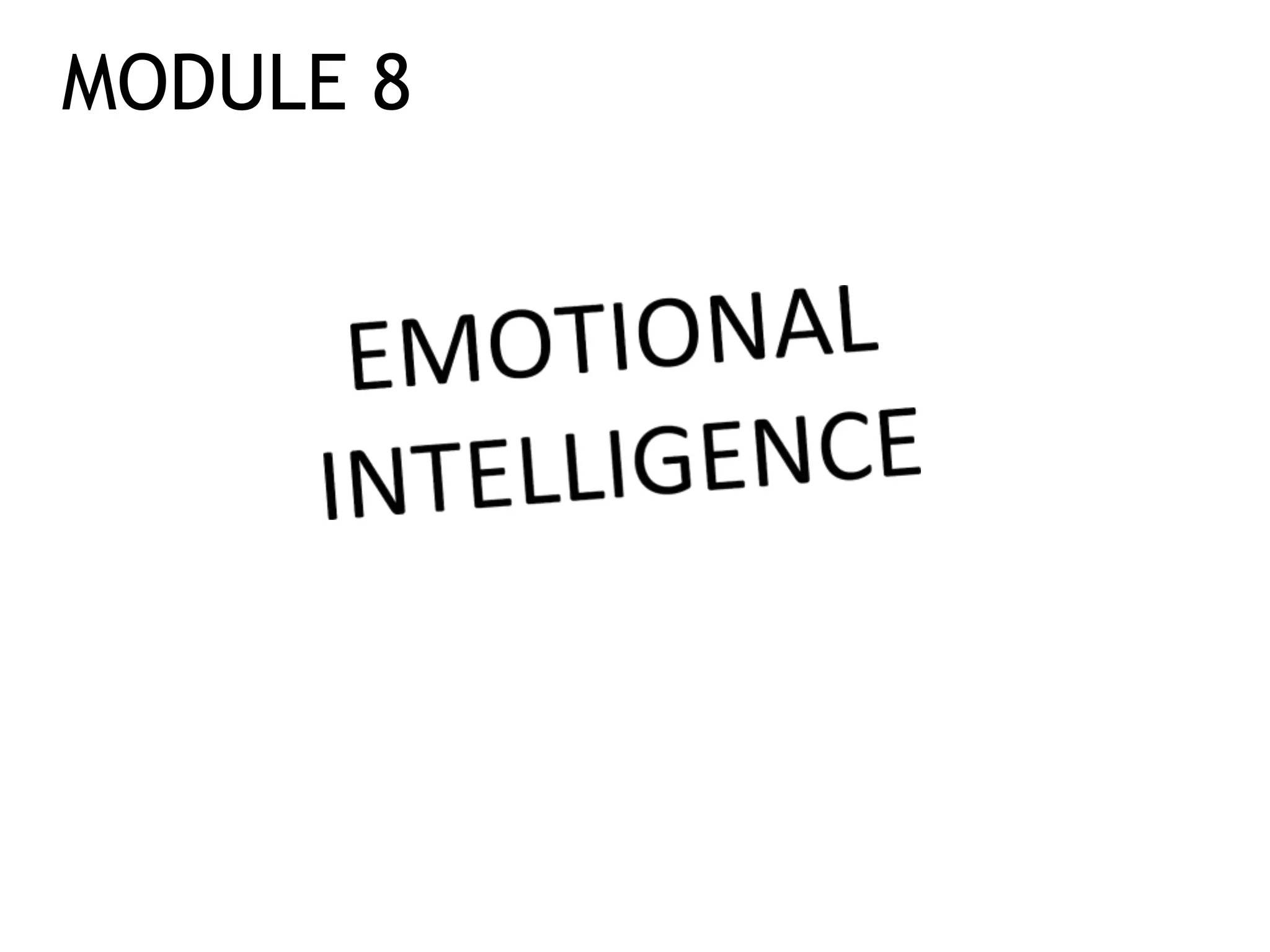 Module 8. Emotional Intelligence.puhuuhbptx | PPTX