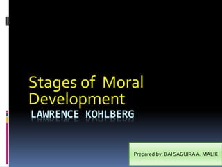 Module 8 - Kohlberg's Stages of Moral development | PDF