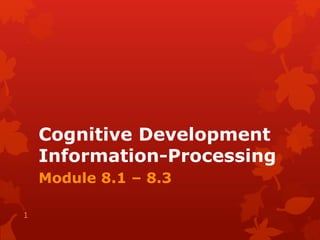 Child Psychology Module 8 | PPT