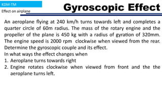 Module 8_Gyroscope and its effect like aeroplane, ship and four wheeler ...