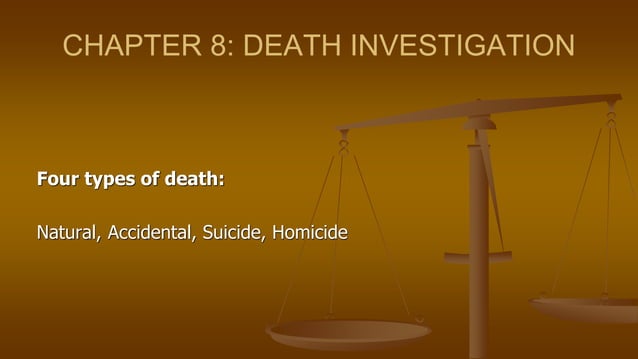 Module #8 PowerPoint Death Investigations Chapter 8.pdf